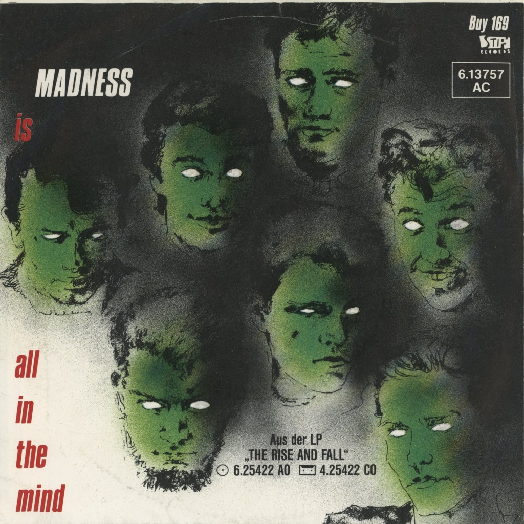 Tomorrow’s Just Another Day / Madness Is All In The Mind – Madnessography