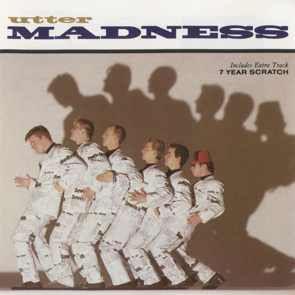 UTTER MADNESS – Madnessography