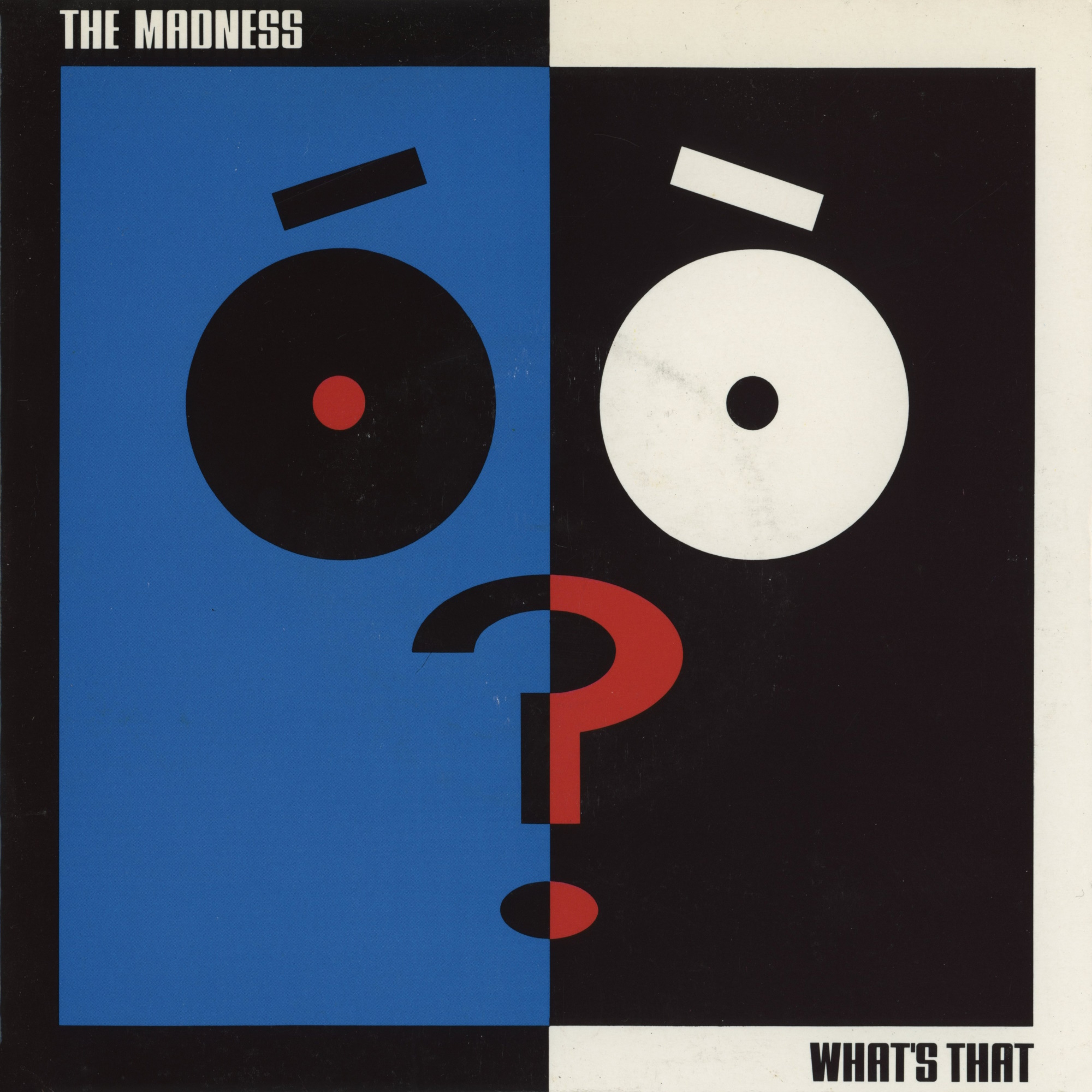 What’s That – Madnessography